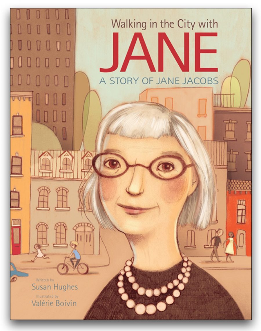 Walking in the City with Jane: A Story of Jane Jacobs – Silver Century ...